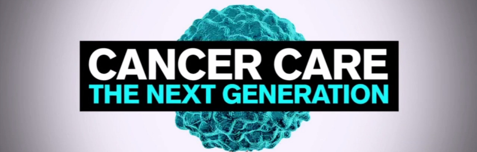 WCM Experts Featured on 'Cancer Care: The Next Generation' | Weill ...